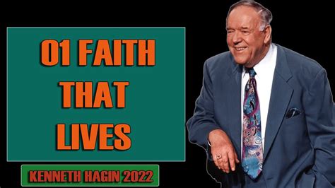 Kenneth E Hagin Sermons 01 Faith That Lives Thejesusculture