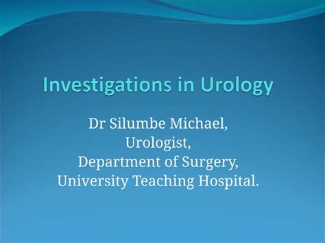 Investigations In Urology Power Point Ppt