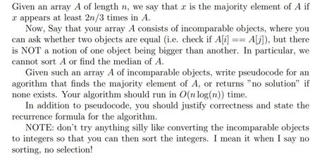 Solved Given An Array A Of Length N We Say That X Is The