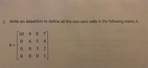 Solved 2 Write An Assertion To Define All The Non Zero