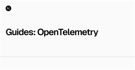 Guides Opentelemetry Nextjs