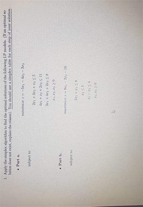 Solved 1 Apply The Simplex Algorithm To Find The Optimal