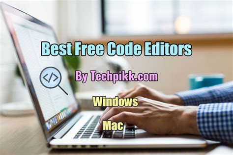 Best Free Code Editors For Windows And Mac In 2021
