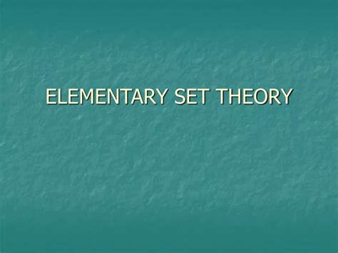 Ppt Elementary Set Theory Powerpoint Presentation Free Download Id