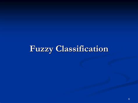 Ppt Using A Fuzzy Classification Query Language For Customer