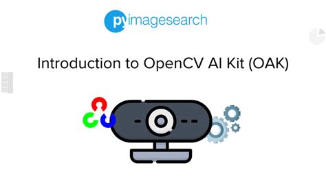 introduction to opencv ai kit oak pyimagesearch