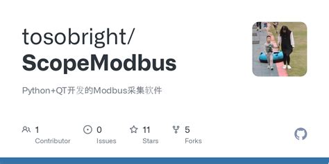 GitHub tosobright ScopeModbus Python QT开发的Modbus采集软件