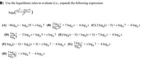 Solved Use The Logarithmic Rules To Evaluate I E Chegg Com