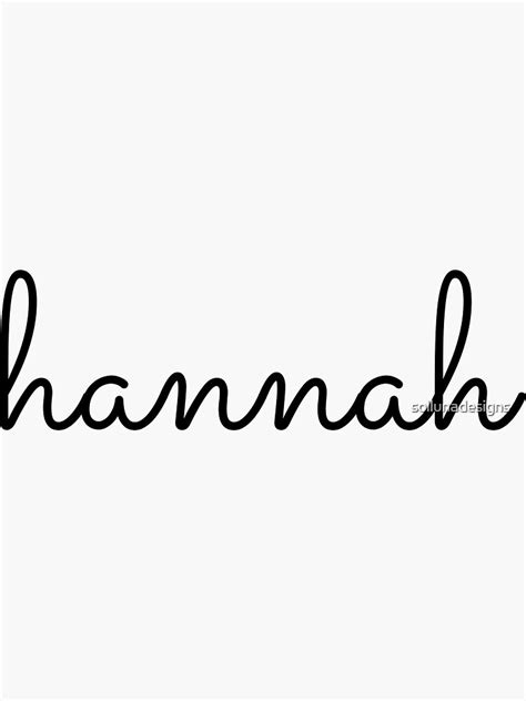 Hannah Cursive Name Handwriting Sticker For Sale By Sollunadesigns Redbubble