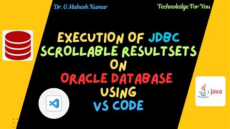 Execution Of Jdbc Scrollable Resultsets On Oracle Database Using Vs