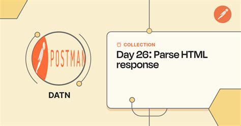 Day 26 Parse Html Response 30 Days Postman Api Network