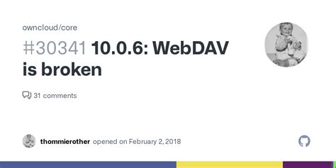 1006 Webdav Is Broken · Issue 30341 · Owncloudcore · Github