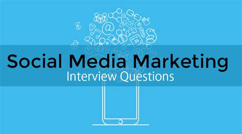 Top 10 Social Media Marketing Interview Questions {updated For 2023}