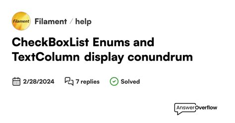 checkboxlist enums and textcolumn display conundrum filament
