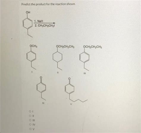 Solved Predict The Product For The Reaction Shown Oh 1 Nah