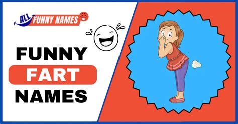 160 Funny Fart Names Funny Chuckles And Silent Whispers