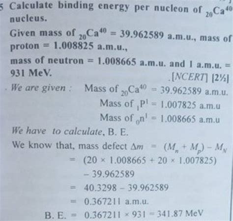 5 Calculate Binding Energy Per Nucleon Of 20 Ca40 Nucleus Given Mass Of