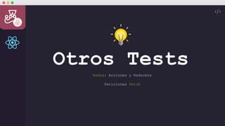 Unit Testing Con Jest Enzime Para ReactJs PPT