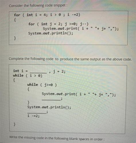 Solved Consider The Following Code Snippet For Int I 4
