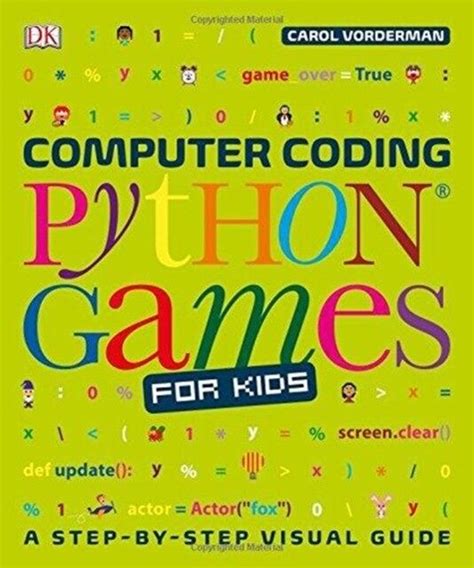 Achat Jeux Python De Codage Informatique Pour Les Enfants Par Carol Vorderman En Gros