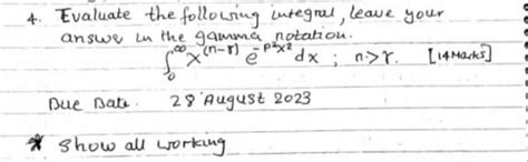 Solved Evaluate The Following Integral Leave Your Answe Chegg