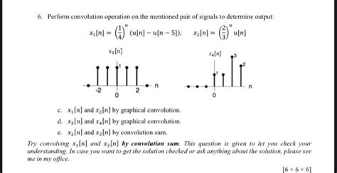 Solved 6 Perform Convolution Operation On The Mentioned