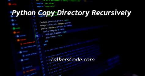 Python Copy Directory Recursively