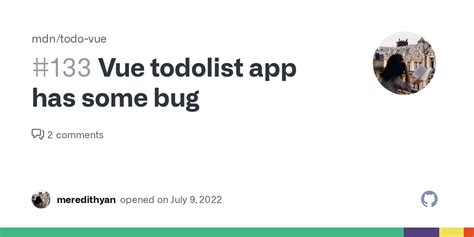 Vue Todolist App Has Some Bug · Issue 133 · Mdntodo Vue · Github