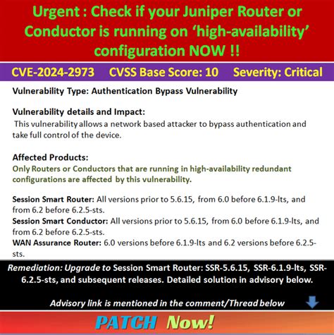 Urgent Cve 2024 2973 Cvss 10 Authentication Bypass Vulnerability In Juniper Routers