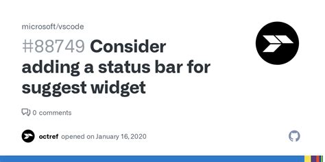 consider adding a status bar for suggest widget · issue 88749 · microsoft vscode · github