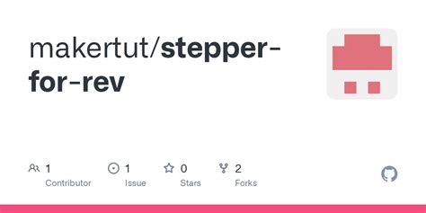 Github Makertutstepper For Rev