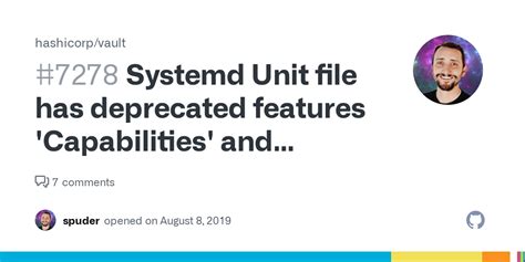 Systemd Unit File Has Deprecated Features Capabilities And Startlimitintervalsec · Issue
