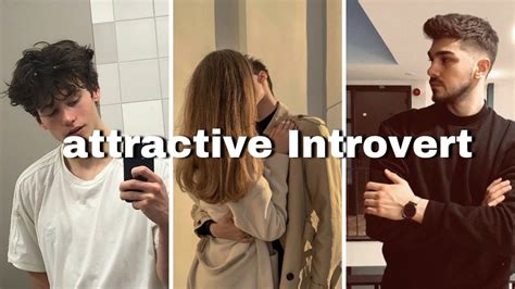 How To Be An Attractive Introvert Youtube