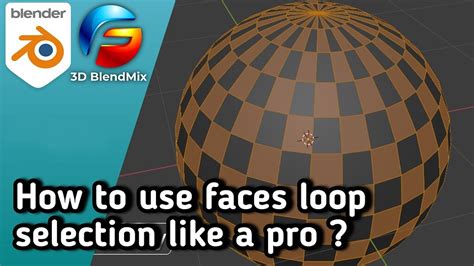 Select Face Loops Like A Pro In Blender Fast Tutorials Tips And Tricks Blender Artists