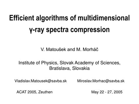 PPT Efficient algorithms of multidimensional γ ray spectra