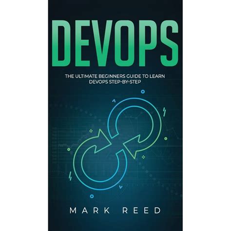 Devops The Ultimate Beginners Guide To Learn Devops Step By Step Hardcover
