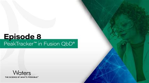 Peaktracker In Fusion Qbd Tip198 Waters