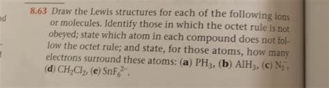 Solved Write Lewis Structures That Obey The Octet Rule Chegg Com