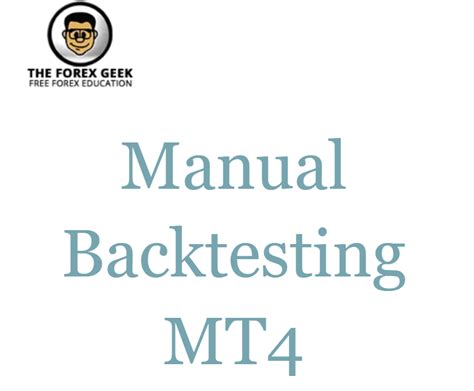 Manual Backtesting Mt4 The Forex Geek