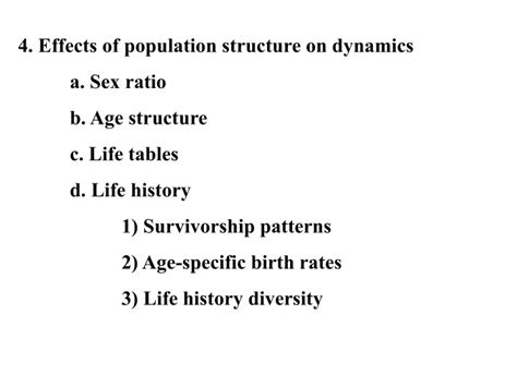 Ppt 4 Effects Of Population Structure On Dynamics A Sex Ratio B