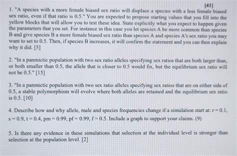 Solved 41 1 A Species With A More Female Biased Sex