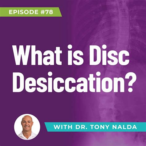 Episode 78 What Is Disc Desiccation