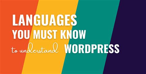 The Four Languages You Must Know To Understand Wordpress • Wpshout