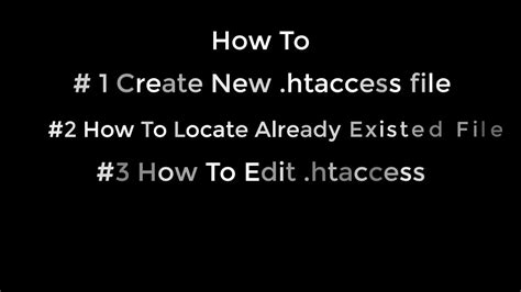 Htaccess File How To Create New Htaccess How To Hide Unhide And Edit It Youtube
