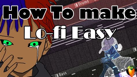 How To Make Lo Fi Easy YouTube