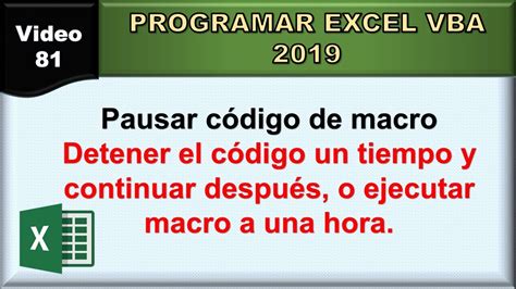 81 excel vba 2019 pausar código de macro youtube