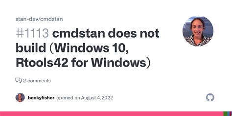 Cmdstan Does Not Build Windows 10 Rtools42 For Windows Issue 1113
