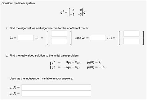 solved consider the linear system y′ [3−52−3]y a find the