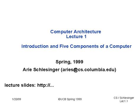 Computer Architecture Lecture 1 Introduction And Five Components