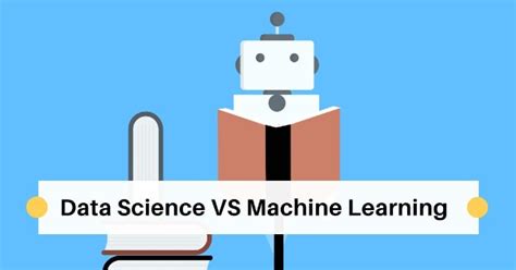 Data Science VS Machine Learning What S The Difference